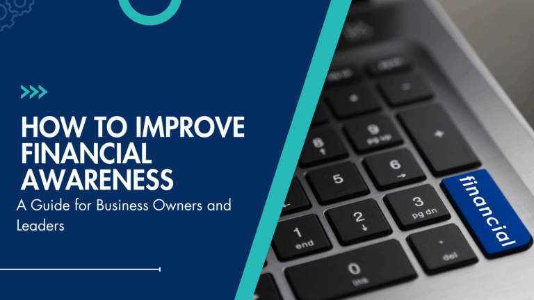 How to Improve Financial Awareness: Guide for Businesses